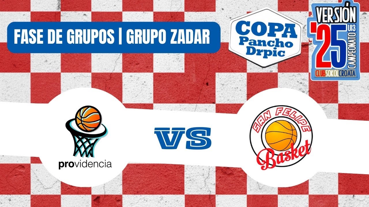 Copa Pancho Drpic U13 | Grupo Zadar | Providencia v/s San Felipe Basket (2) - YouTube