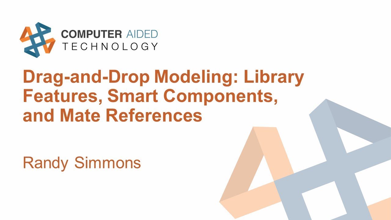 Drag-and-Drop Modeling: Library Features, Smart Components, and Mate References - YouTube