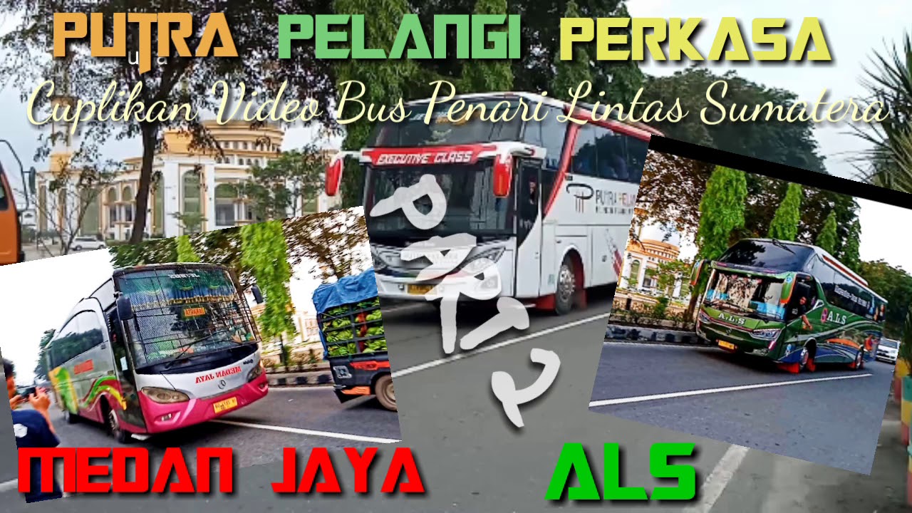 Kutipan Video Bus Penari Lintas Sumatera Part 2 - YouTube