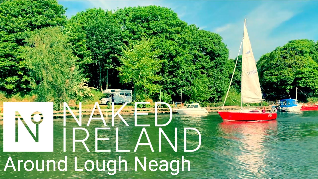 Circumnavigating the amazing Lough Neagh, UK and Ireland's biggest lake ...
