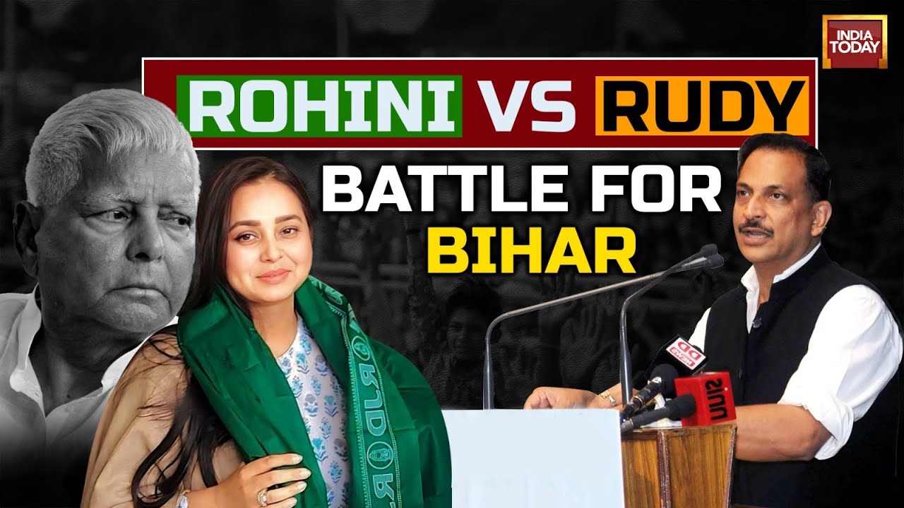 Lalu Yadav’s 'Beti' Rohini Vs BJP's Rajiv Rudy in Saran |Daughter Who ...