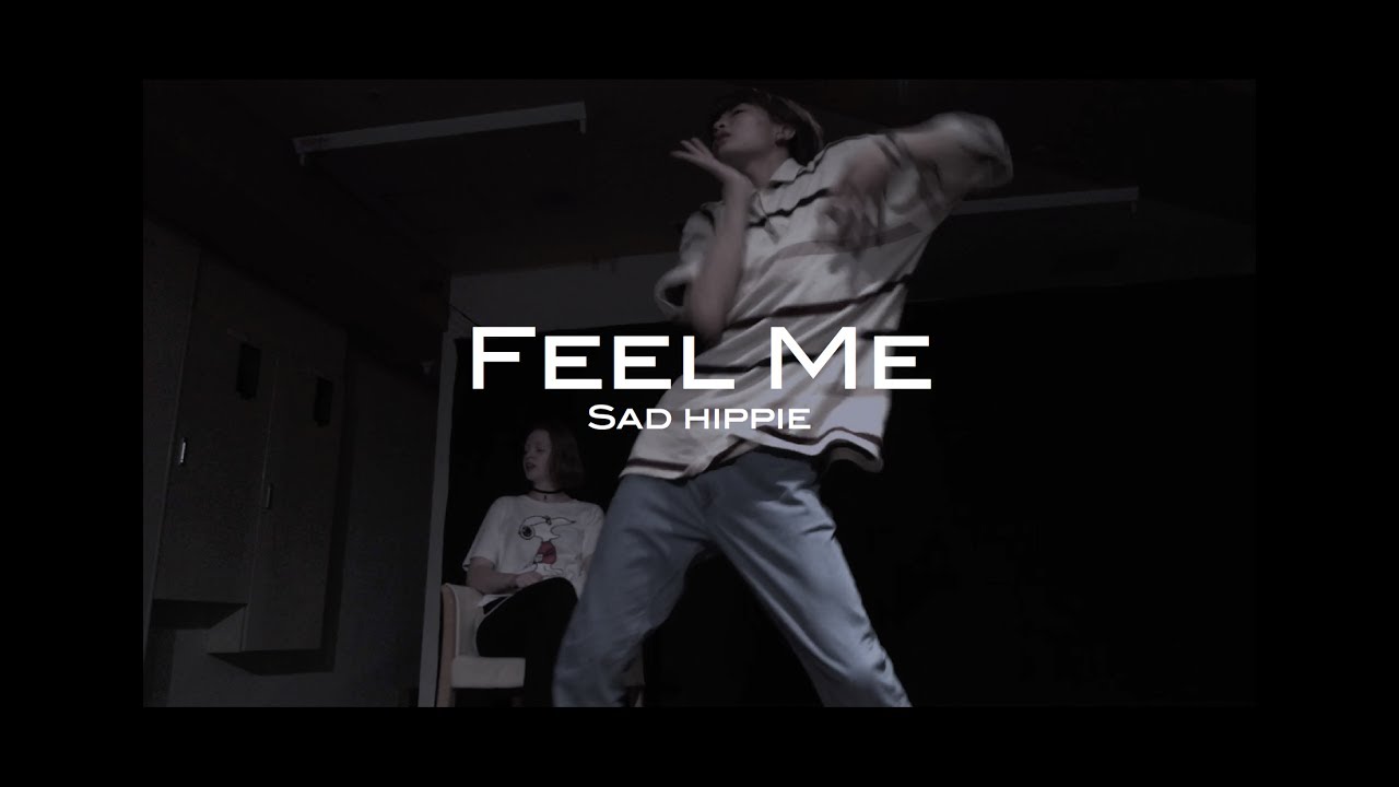 Feel Me -Sad Hippie- | REO @DANCESTUDIOJUICY - YouTube