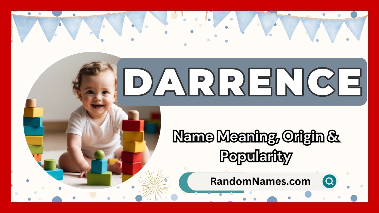 Darrence - Baby Boy Name Meaning, Origin & Popularity - RandomNames.com ...