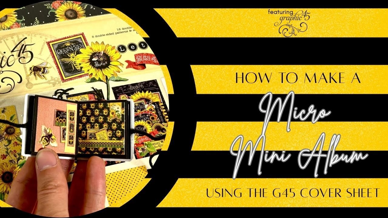 How to Make a Micro Mini Album using the Graphic 45 Cover Sheet - YouTube
