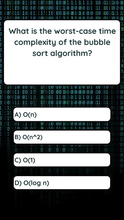 What is the worst case time complexity of the bubble sort algorithm? #quiz #quiztime #dsa - YouTube