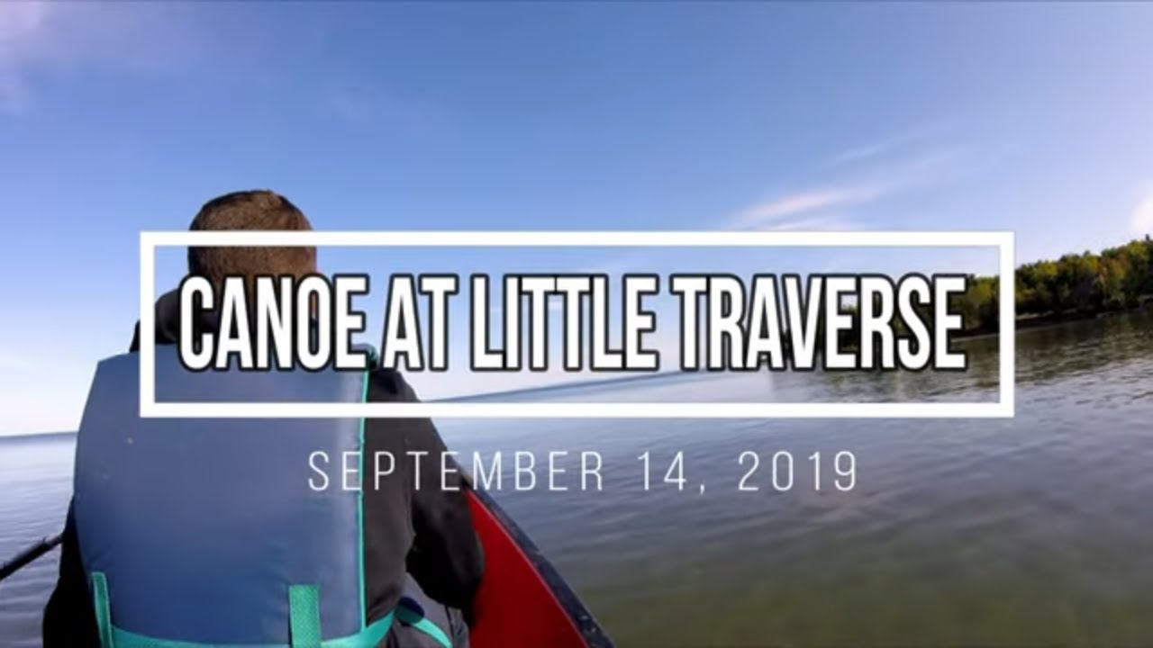 Canoe at Little Traverse-Lake Superior - YouTube