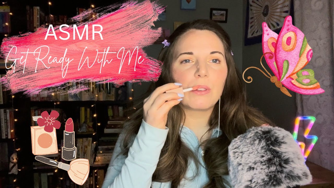 ASMR Get Ready With Me - YouTube