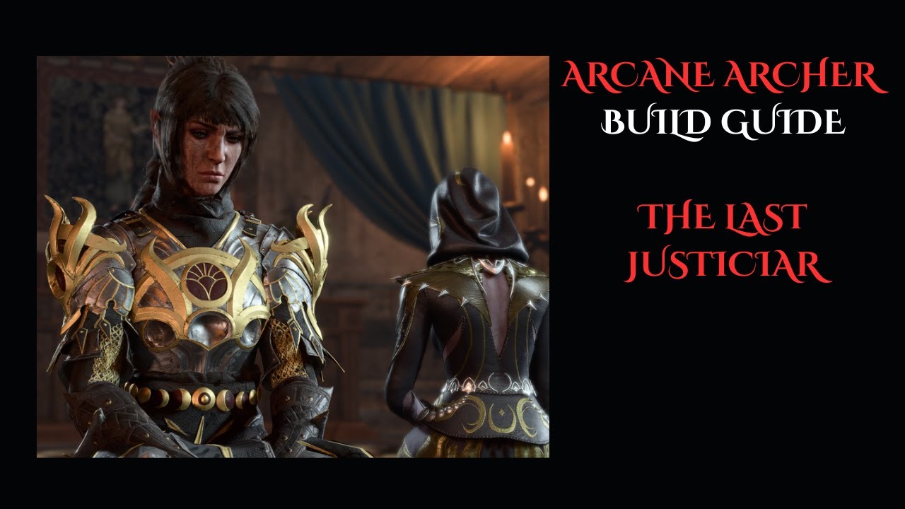 Arcane Archer Build Guide - YouTube