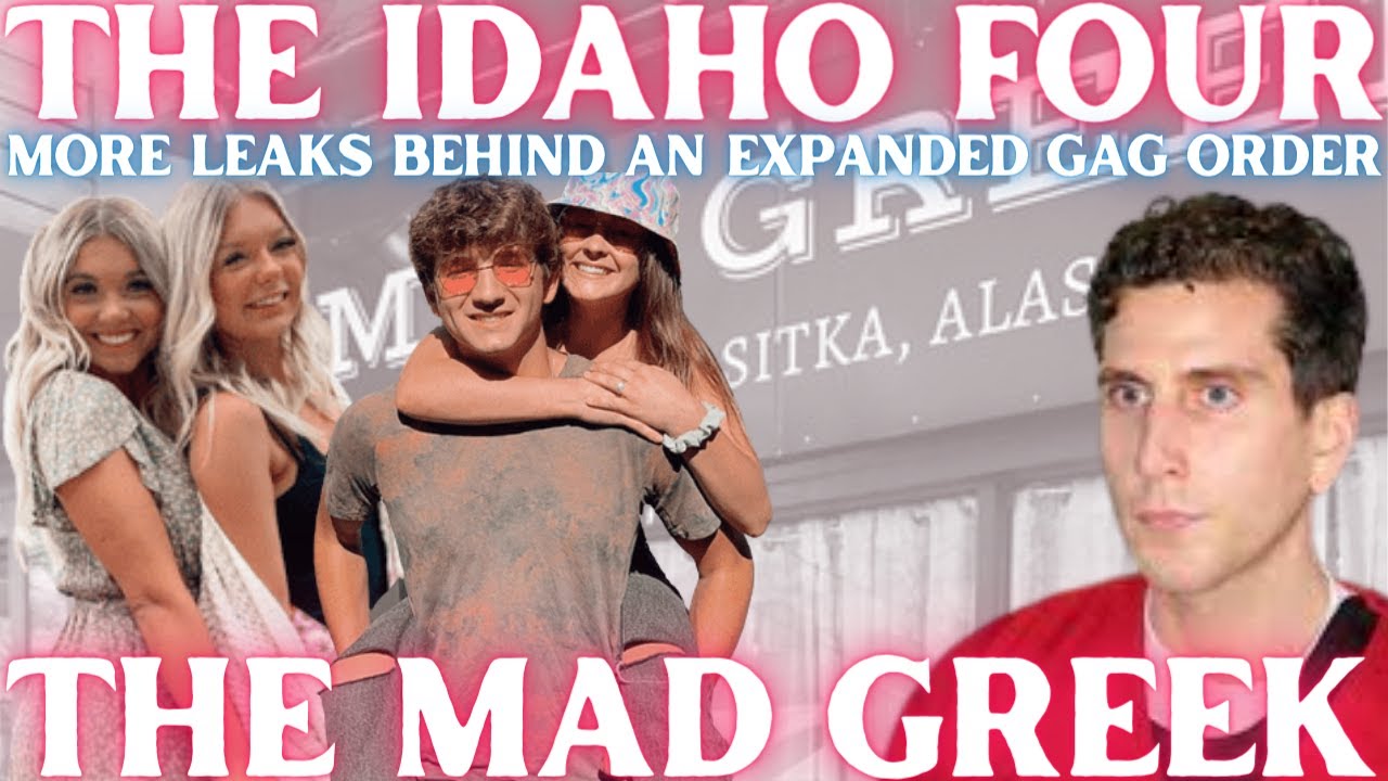 UPDATE: Expanded GAG ORDER Filed | KOHBERGER Visited MAD GREEK TWICE? # ...