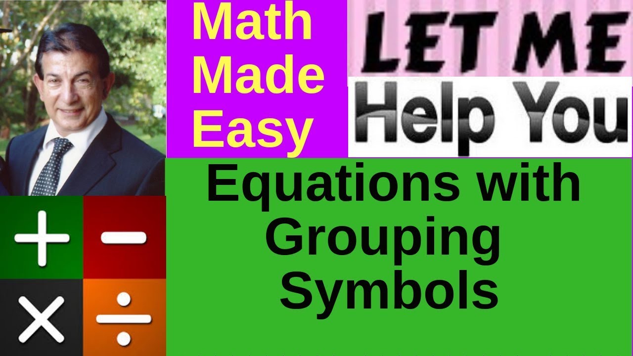 Equations With Grouping Symbols - YouTube