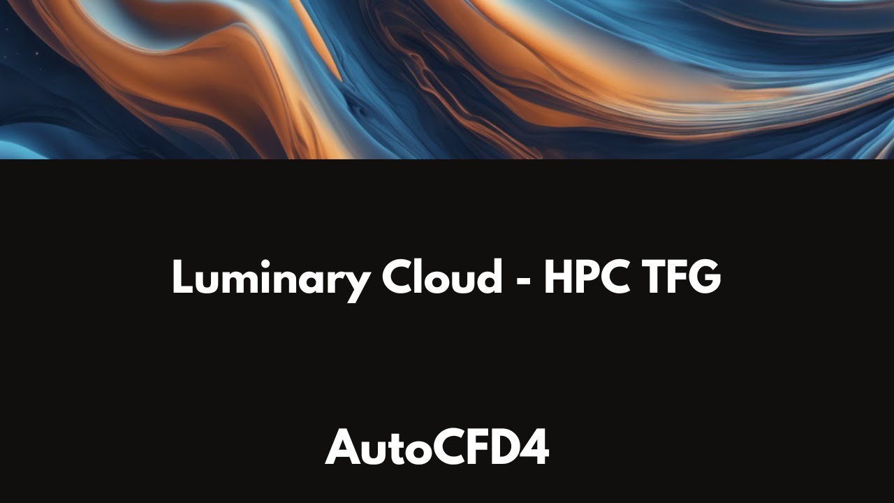 AutoCFD4 - Luminary Cloud - HPC TFG - YouTube
