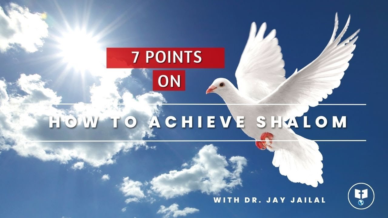 7 Points on How To Achieve Shalom - YouTube