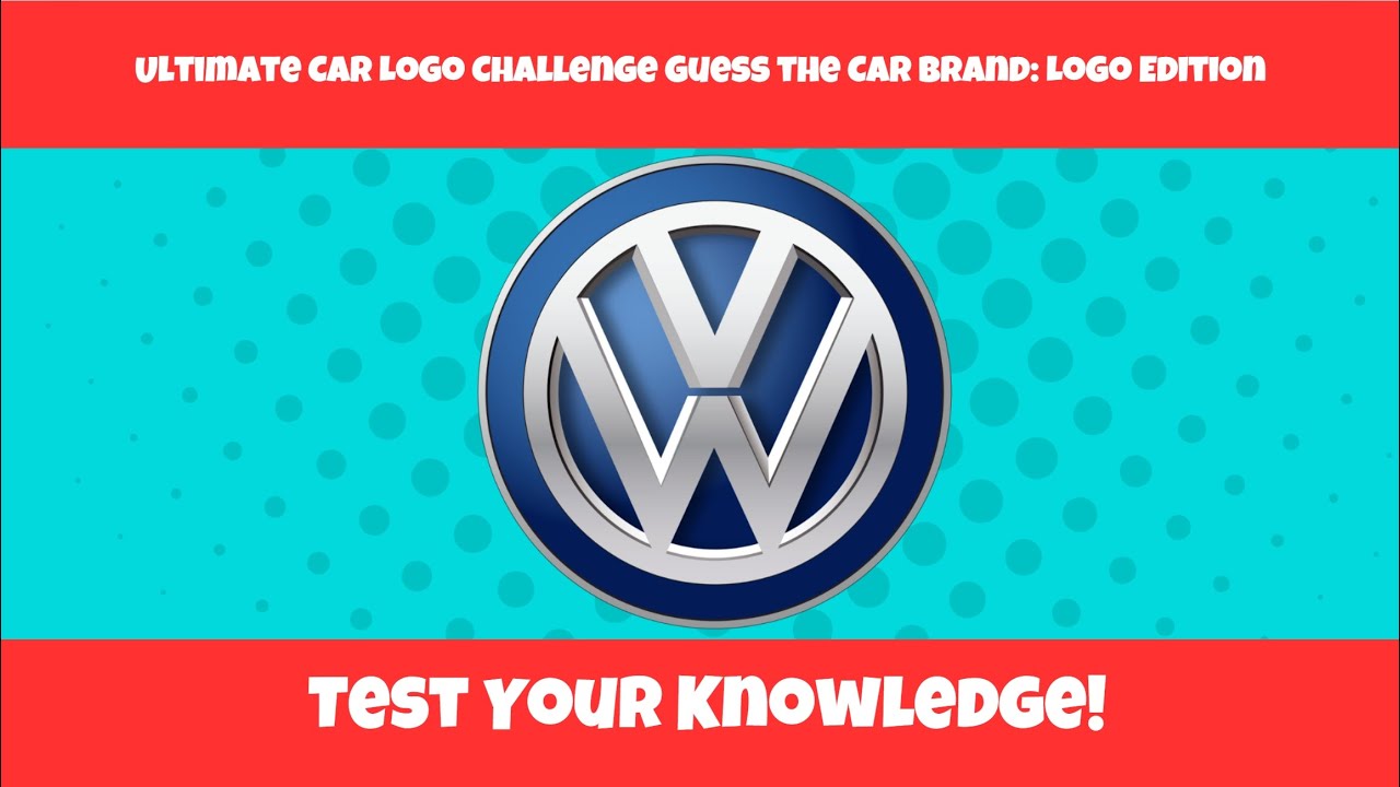 Ultimate Car Logo Challenge Guess the Car Brand: Logo Edition Test Your ...