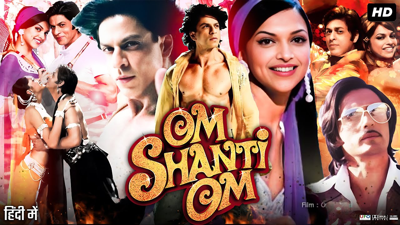 Om Shanti Om Full Movie Review & Facts | Shah Rukh Khan | Deepika ...