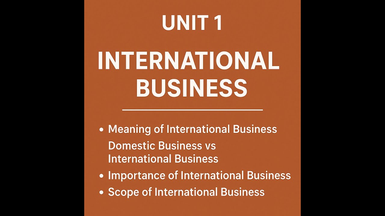 IB UNIT 1 | "Understanding International Business: Key Concepts and ...