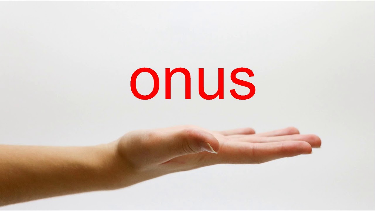 How to Pronounce onus - American English - YouTube