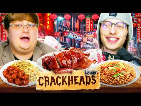 Making Succulent Chinese Meals | Crackheads ep. 49
