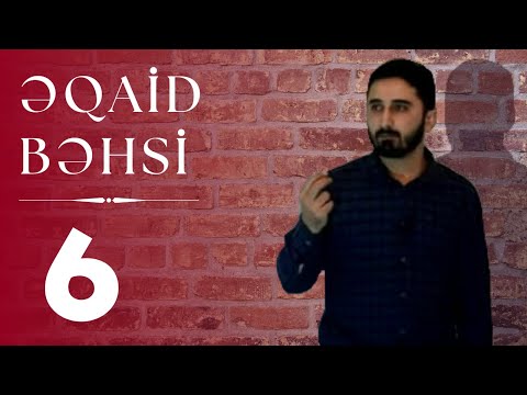 Eqaid Behsi - Altıncı ders