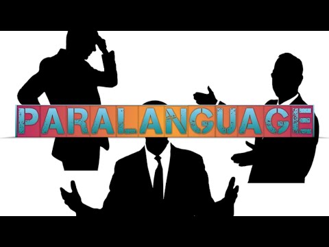 PARALANGUAGE | PARALINGUISTIC FEATURES | VERBAL AND NON-VERBAL ...