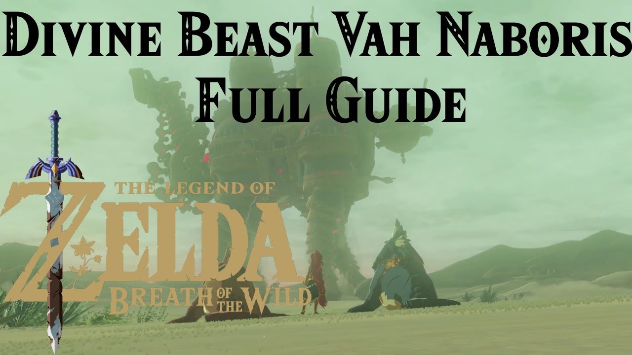 Divine Beast Vah Naboris Full Guide - The Legend of Zelda : Breath of ...