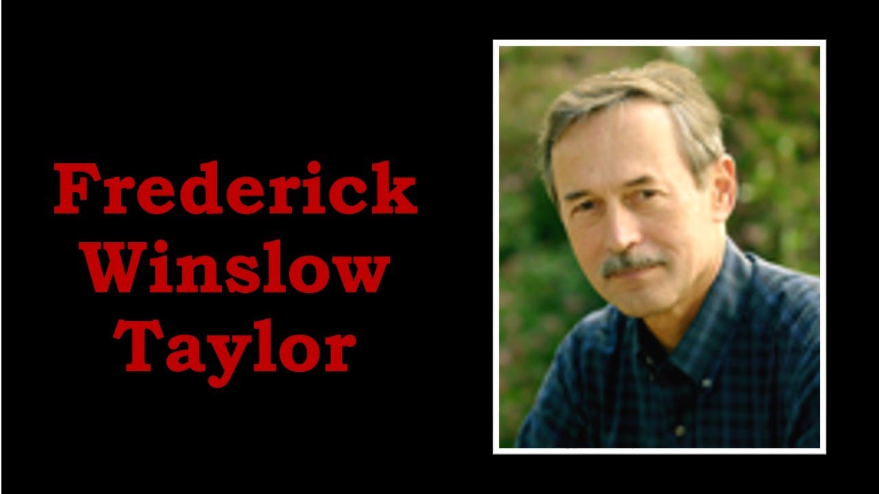History of Management| Fredrick Winslow Taylor - YouTube