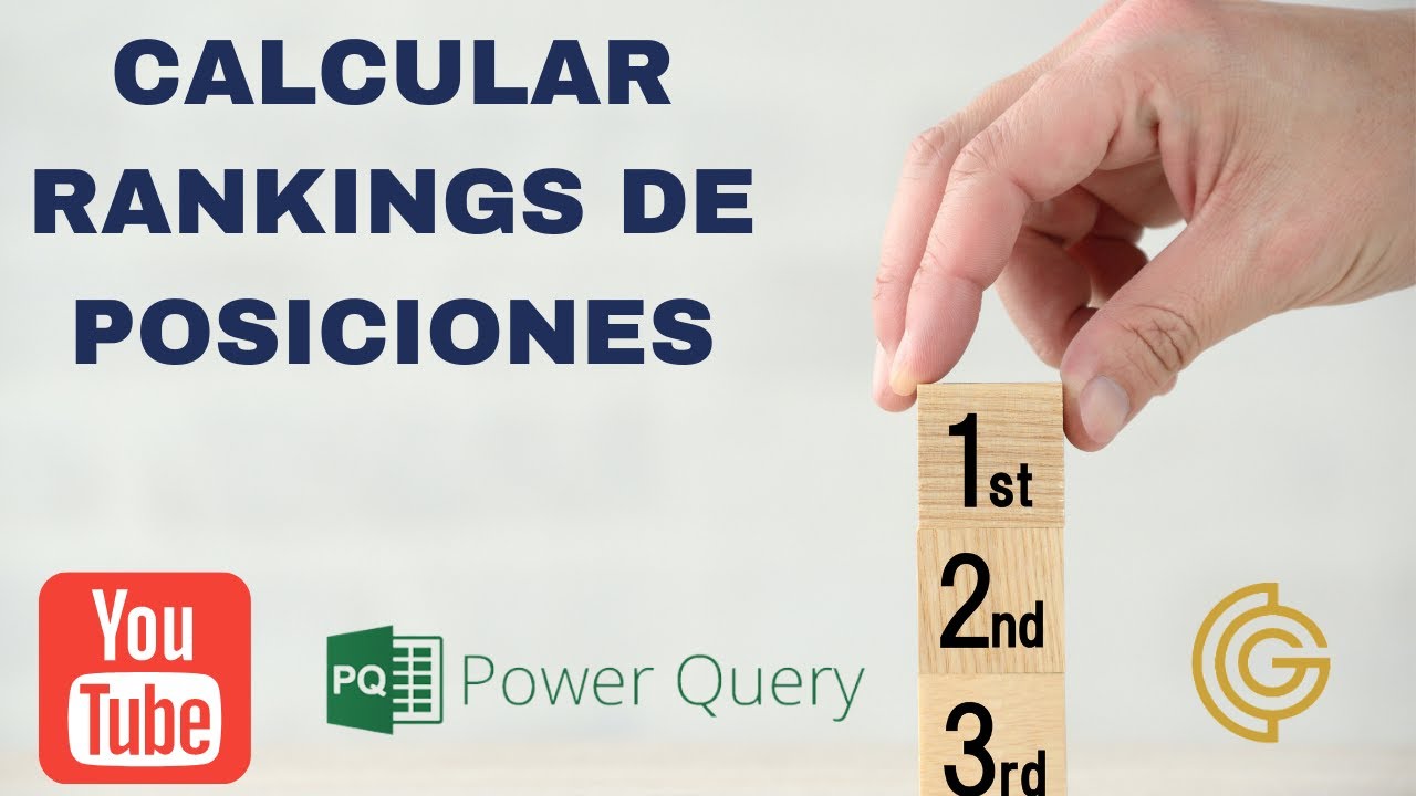 🎞 POWERQUERY- COMO CALCULAR RANKINGS DE POSICIONES - YouTube
