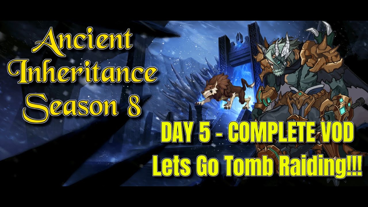 ANCIENT INHERITANCE - FLOOR 2- COMPLETE VOD DAY 5 Lets go Tomb Raiding ...