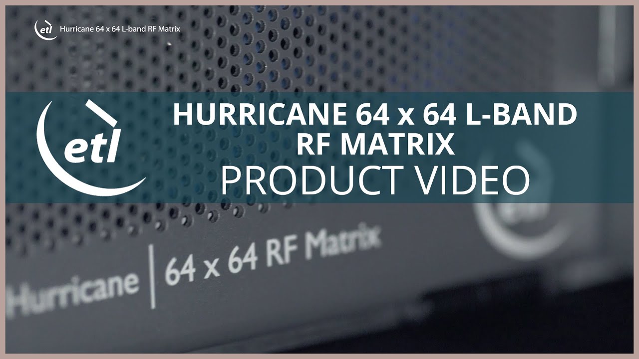 Hurricane 64 x 64 L-band RF Matrix - Product Video | ETL Systems - YouTube
