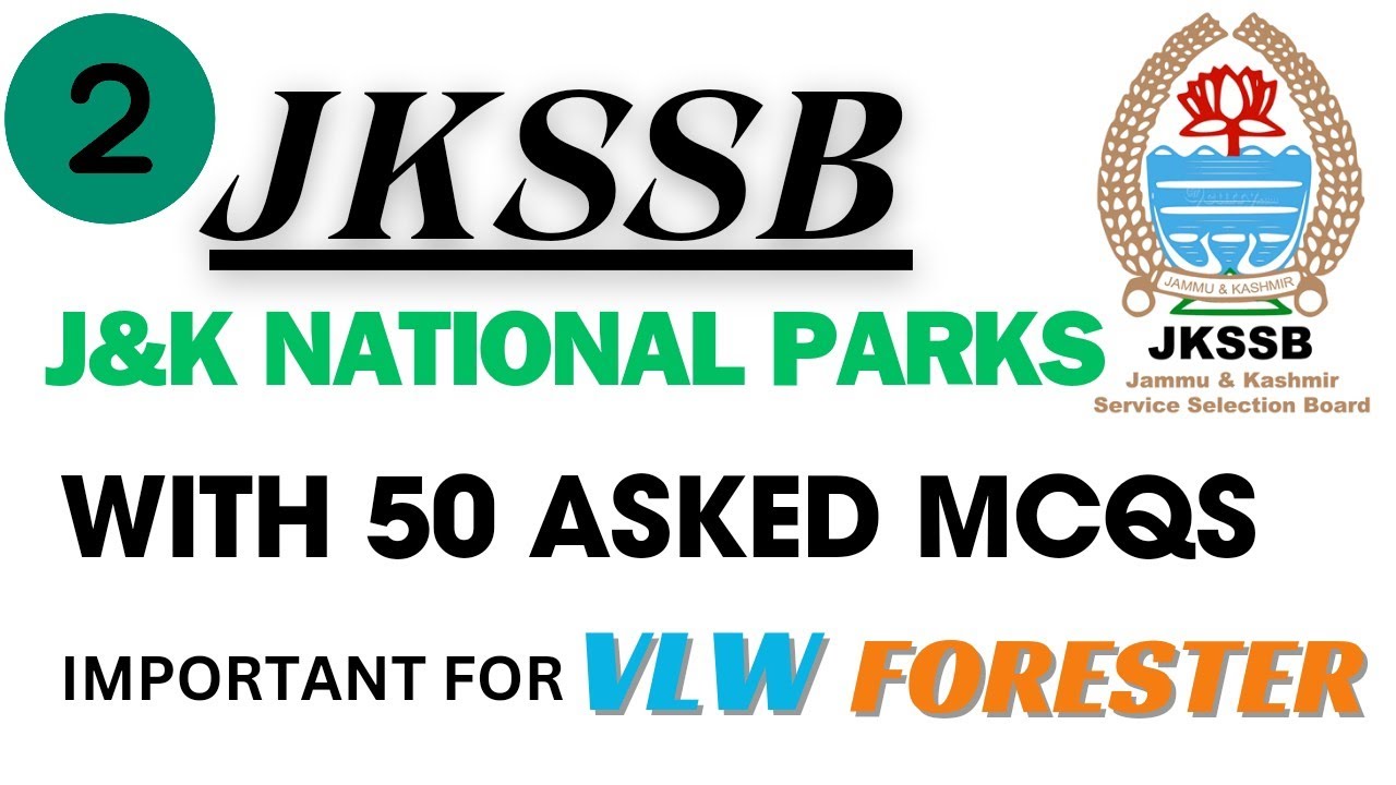 National Parks of J&k Jkssb VLW JKSSB FORESTER JKSSB WILDLIFE GAURD# ...