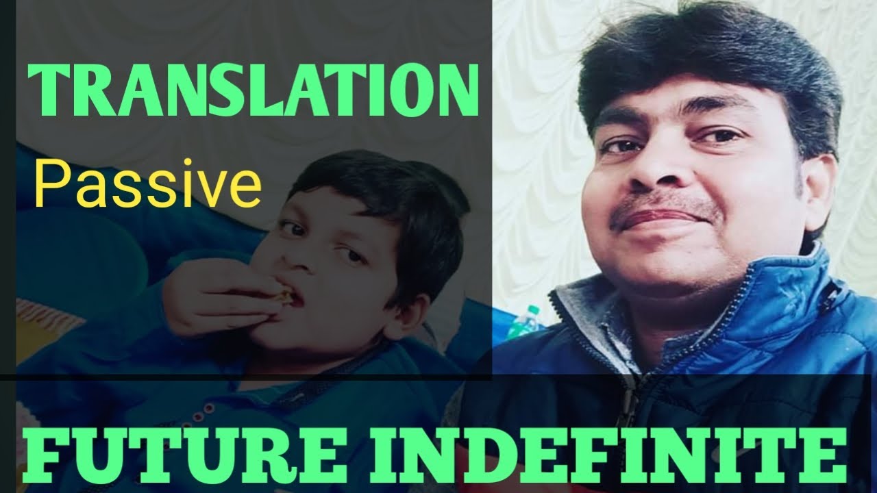 Translation Of Future Indefinite Passive Voice YouTube translation-of-future-indefinite-passive-voice-youtube