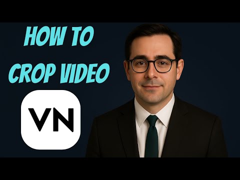 How to Crop Video in VN Video Editor (2025 Easy Guide)