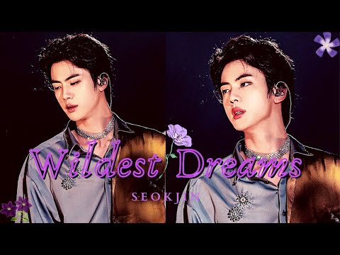 SeokJin - Wildest Dreams - [FMV]