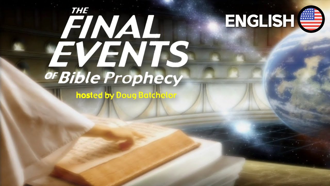 The Final Events of Bible Prophecy (2005) [English] - YouTube