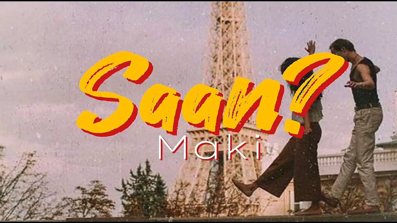 Maki - Saan? (Lyrics video) - YouTube