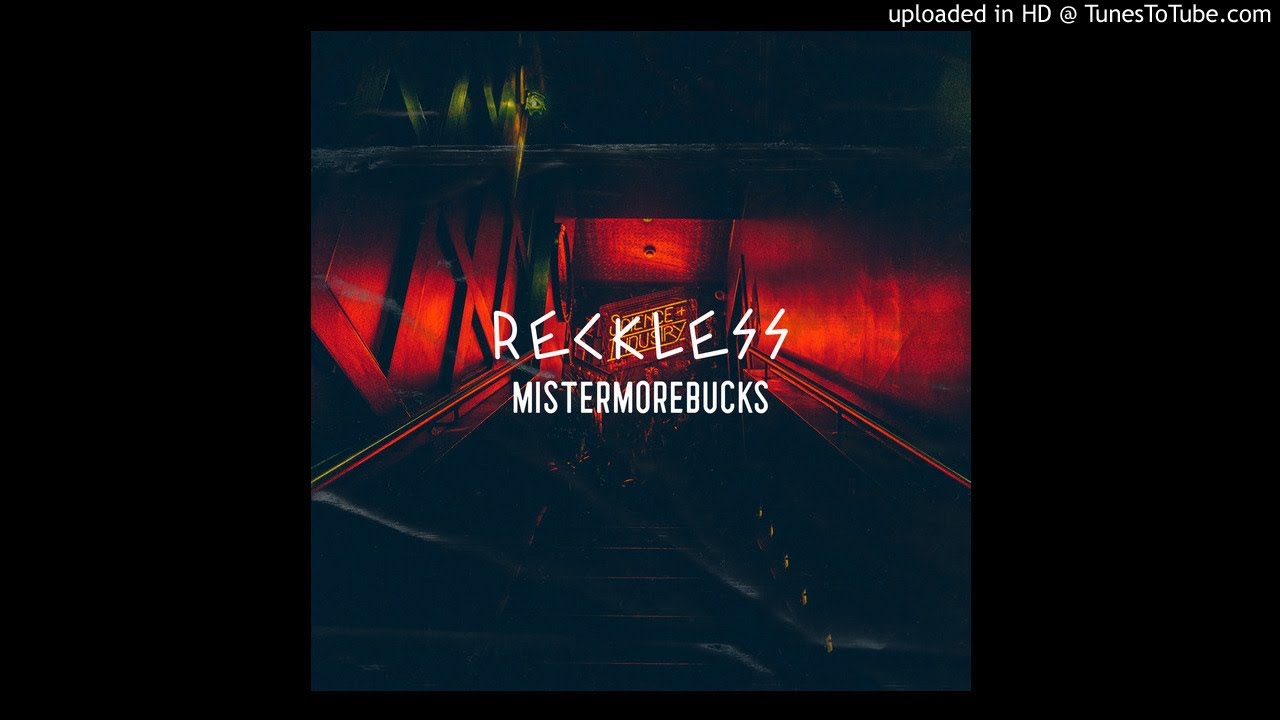 Mistermorebucks - RECKLESS (PROD.WAYTOOLOST) (Official Audio) - YouTube Music