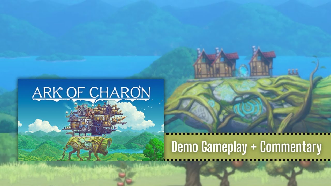 Let's Play Ark of Charon | A Colony Sim X Tower Defense x Beautiful ...