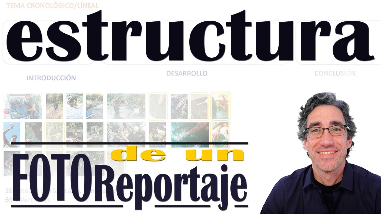 V 3 de 17 Estructura de un Fotorreportaje (CURSO NARRATIVA FOTOGRAFICA ...