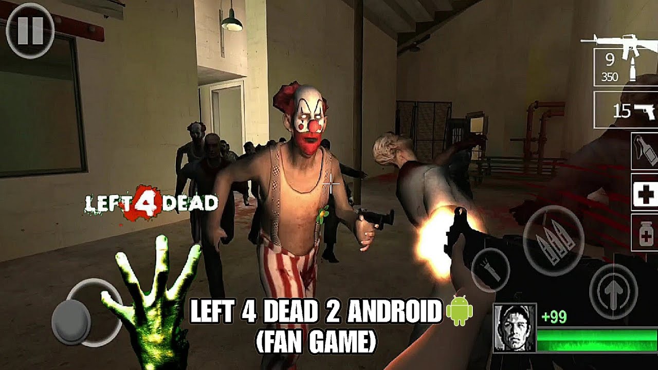 LEF 4 DEAD 2 ANDROID GAMEPLAY (FAN GAME) - YouTube
