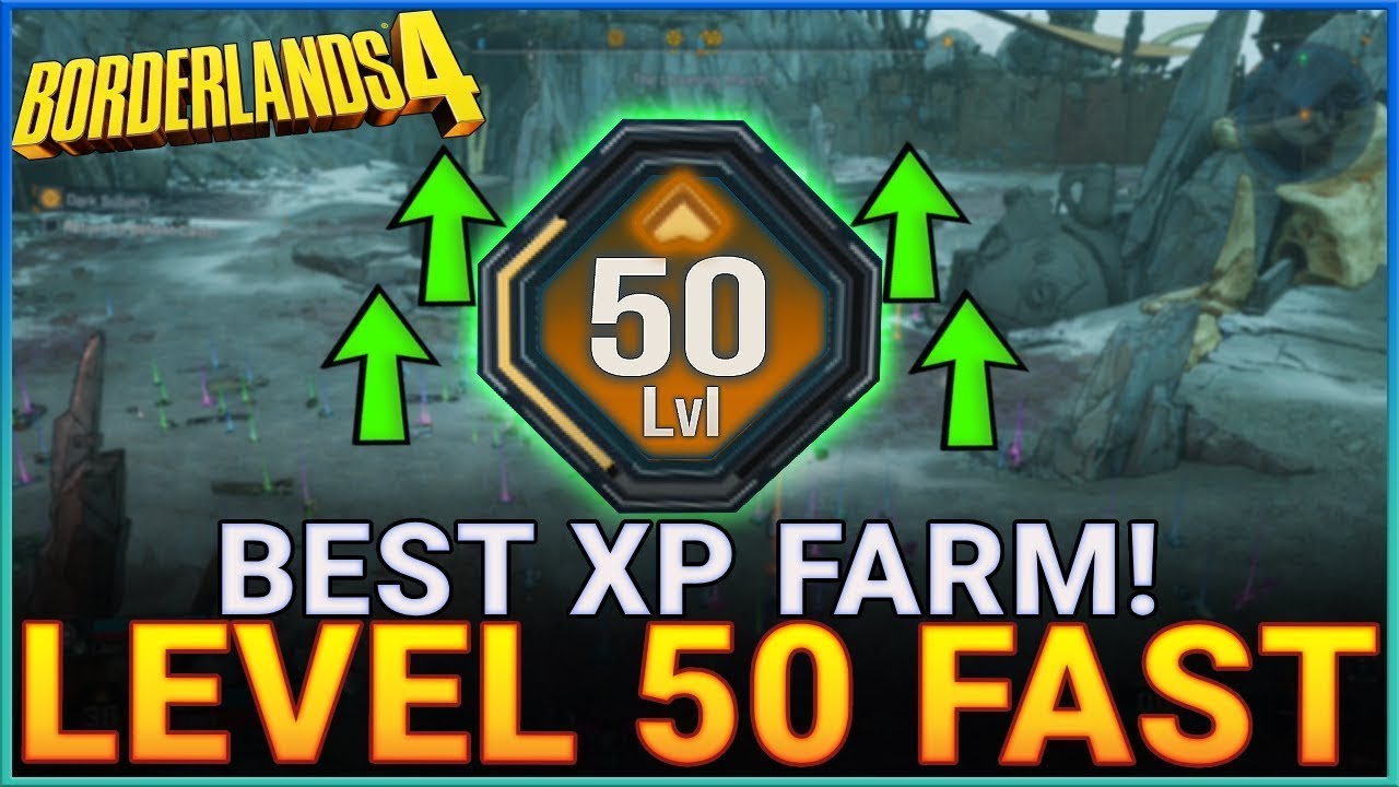 Borderlands 4 NEW BEST XP FARM SOLO - Level 1 to 50 EASY - How To LEVEL ...