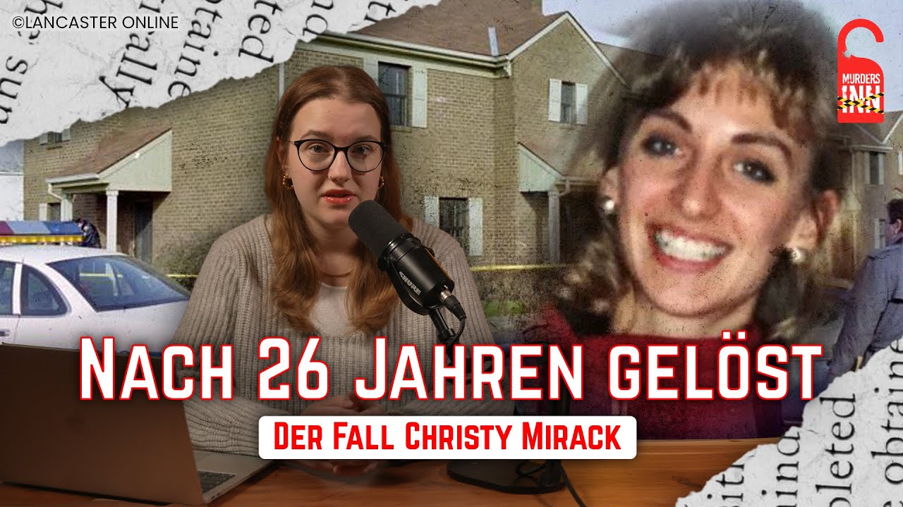 Die Aufklärung ihres Mordes schockierte alle: Der Fall Christy Mirack ...