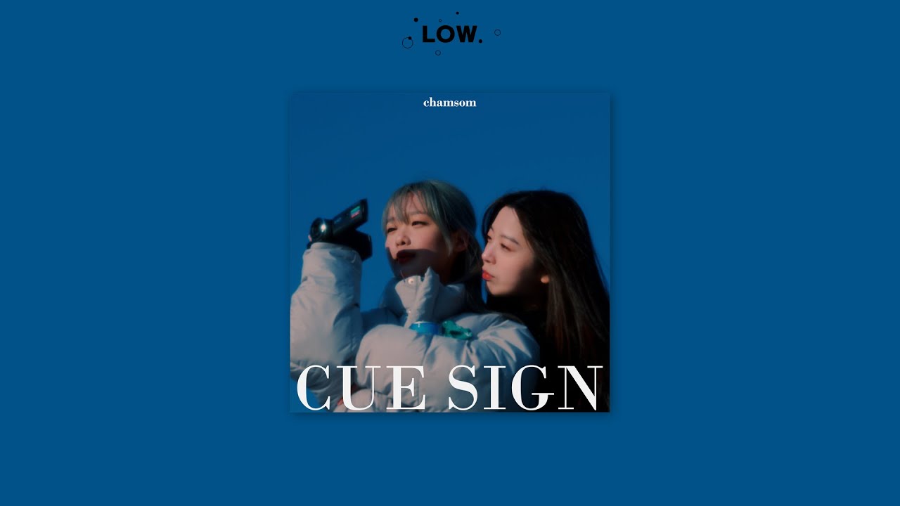 참솜(Chamsom) - Cue Sign (가사/Lyrics) - YouTube