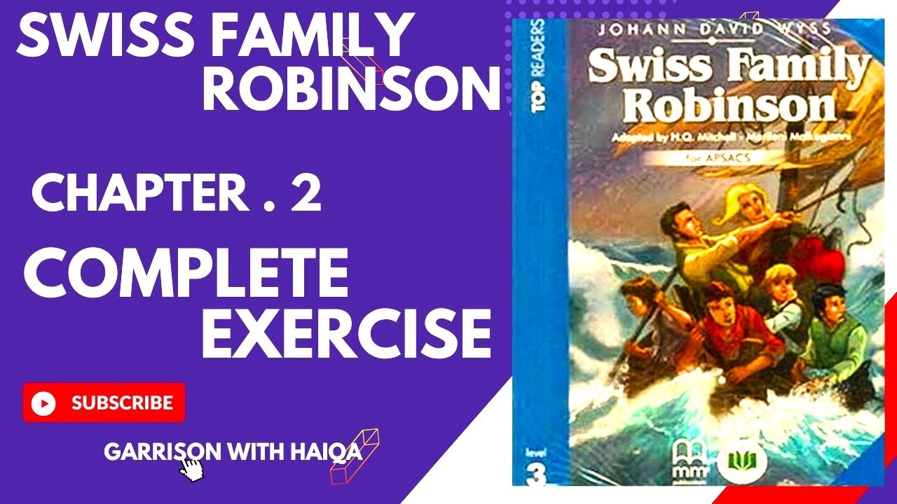 Swiss Family Robinson Exercise Solved Chapter 2 Novel Class 6 ...