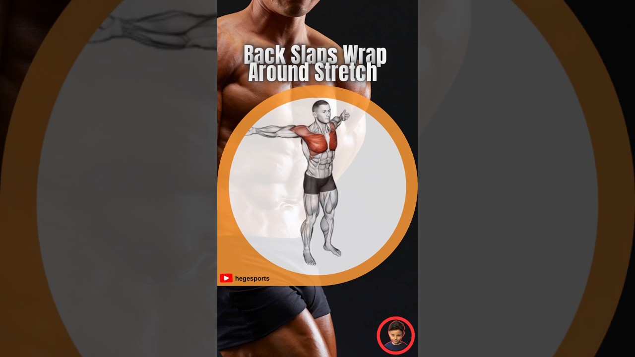 BACK SLAPS WRAP AROUND STRETCH Nasıl yapılır? #chest - YouTube