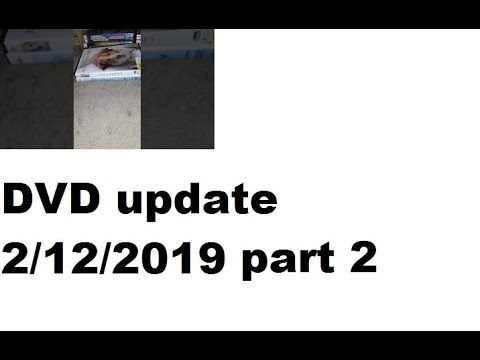 DVD update 2/12/2019 part 2 - YouTube