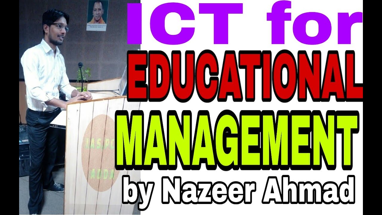 ICT for EDUCATIONAL MANAGEMENT || use of ICT IN EDUCATION || use Of ICT ...