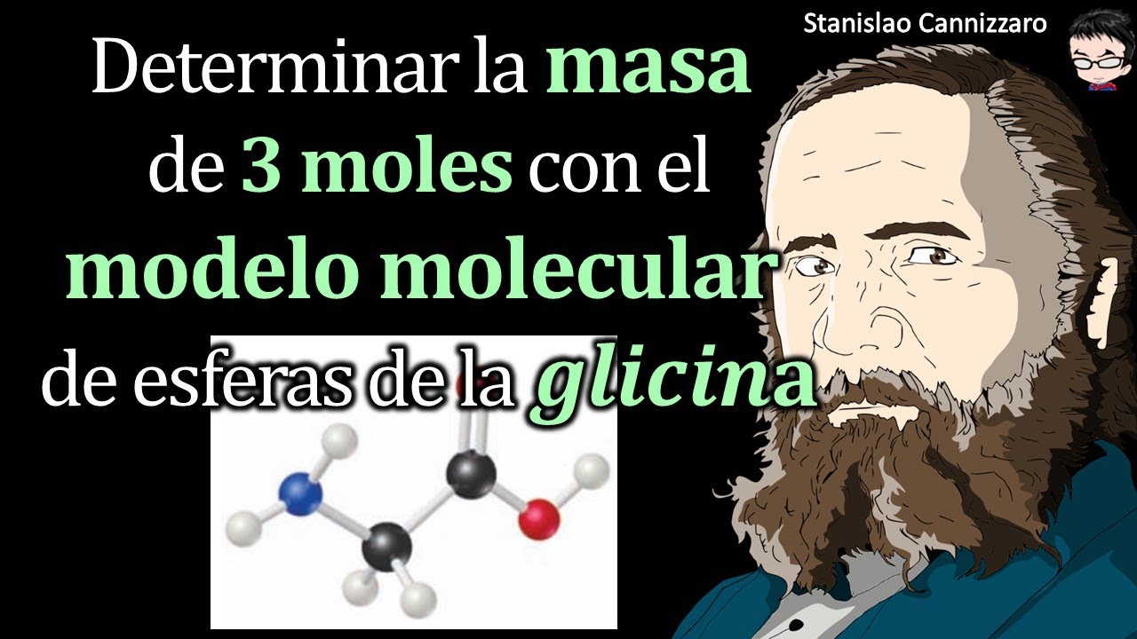 Determinar la 𝐦𝐚𝐬𝐚 de 𝟑 𝐦𝐨𝐥𝐞𝐬 con el 𝐦𝐨𝐝𝐞𝐥𝐨 𝐦𝐨𝐥𝐞𝐜𝐮𝐥𝐚𝐫 de esferas de la ...