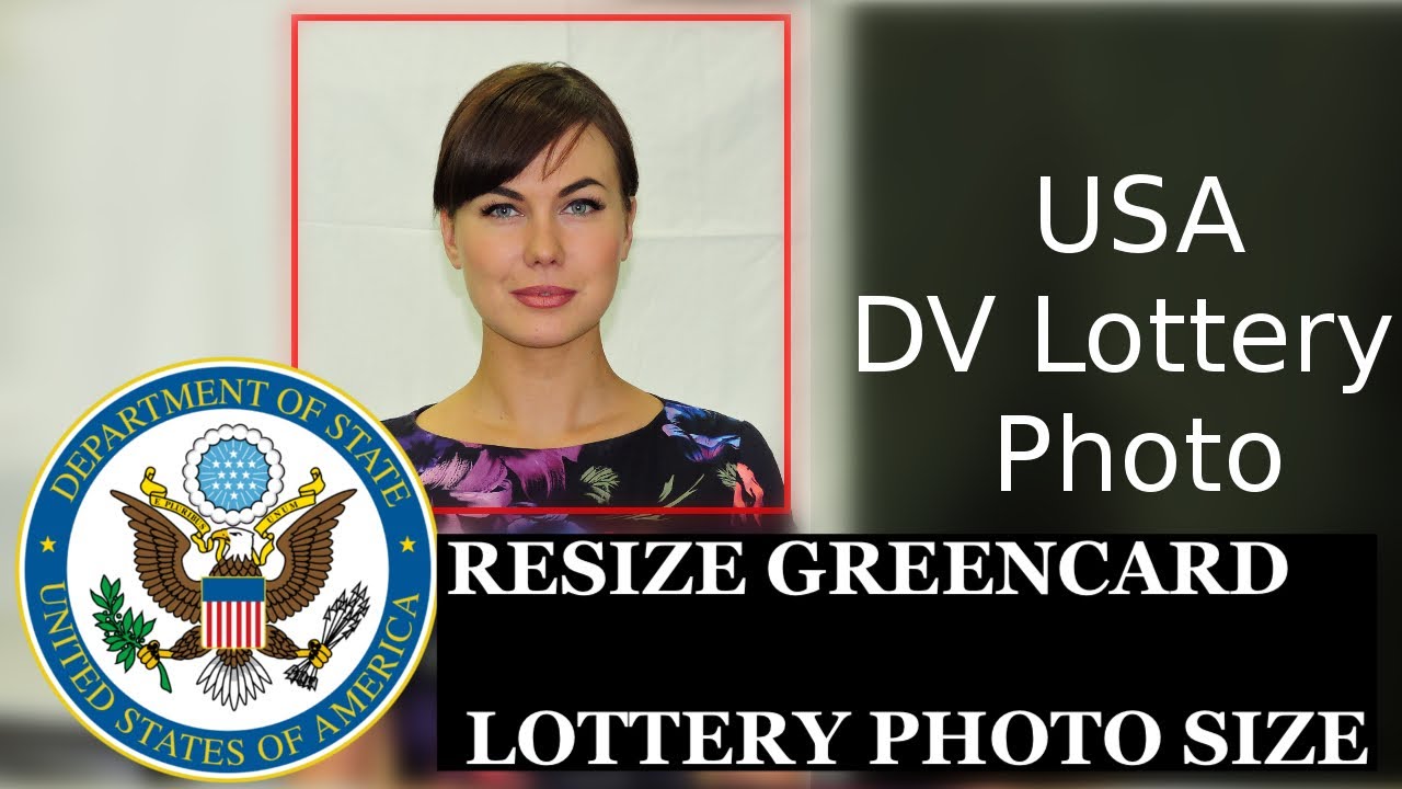 How To Resize Green Card Lottery Photo To Meet The Exact Requirement ...