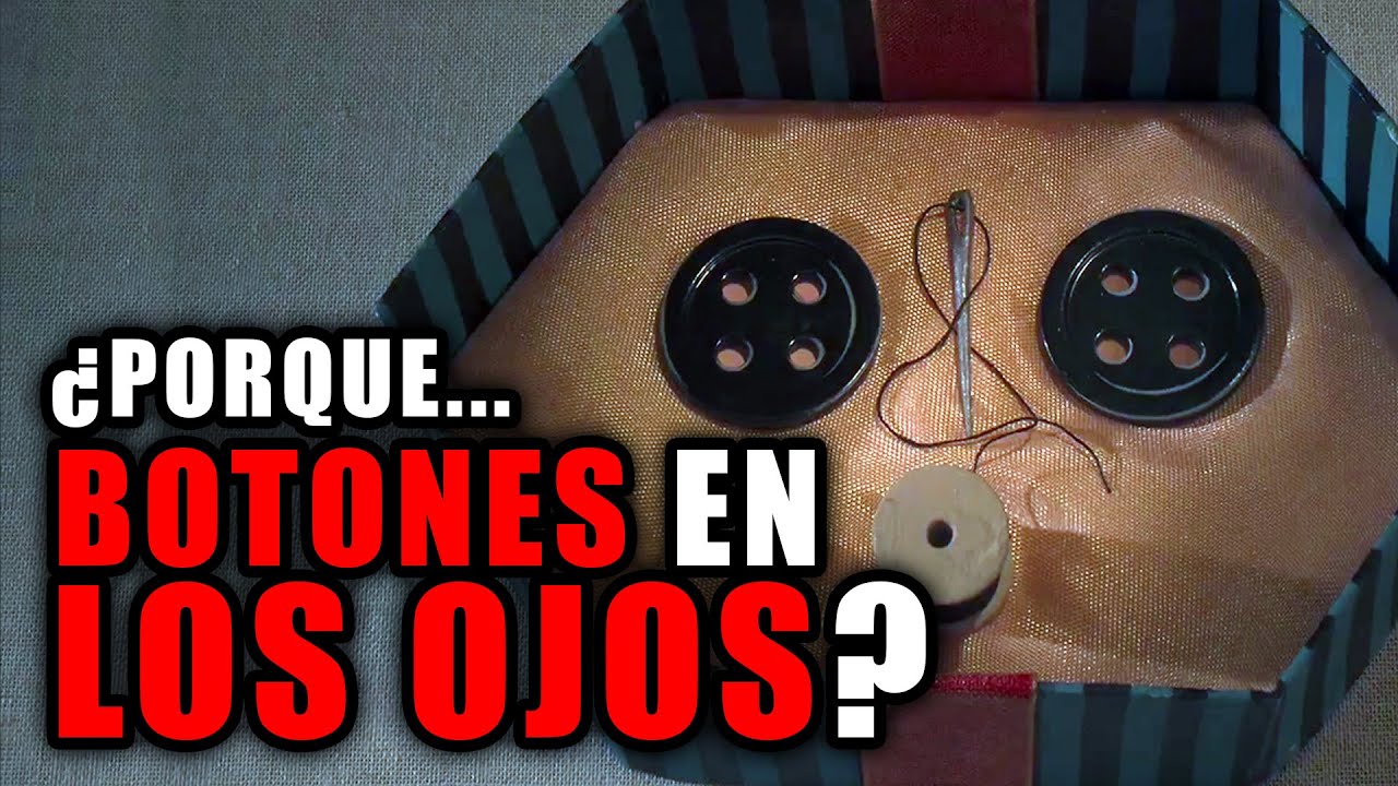 🧵 ¿PORQUE BOTONES en LOS OJOS? 🤔 || TEORIA CORALINE 🧐 - YouTube