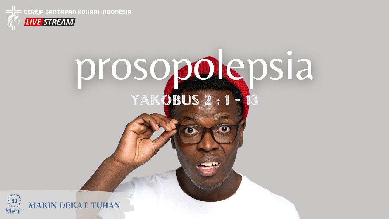 prosopolepsia - Ev. Mia | Makin Dekat Tuhan - Kamis, 2 Februari 2023 ...