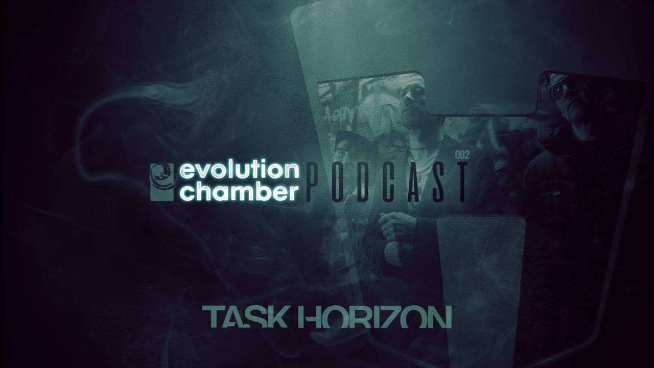 Evolution Chamber Podcast 002 - Task Horizon - YouTube